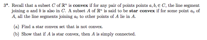 Solved 3*. Recall that a subset C of R" is convex if for any | Chegg.com