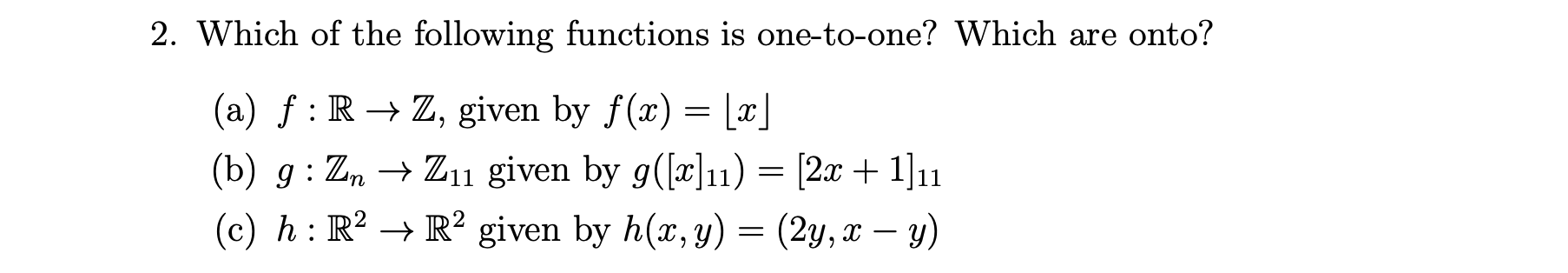 Solved 2. Which of the following functions is one-to-one? | Chegg.com