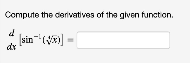 Solved Compute the derivatives of the given function. | Chegg.com