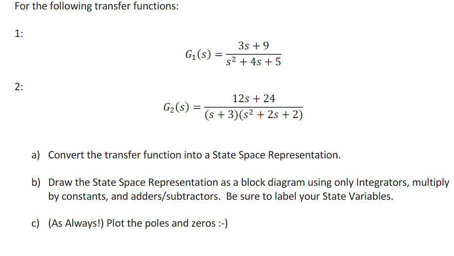 Solved For the following transfer functions: 1 | Chegg.com