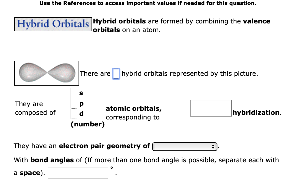 Solved Hybrid orbitals are formed by combining the valence | Chegg.com