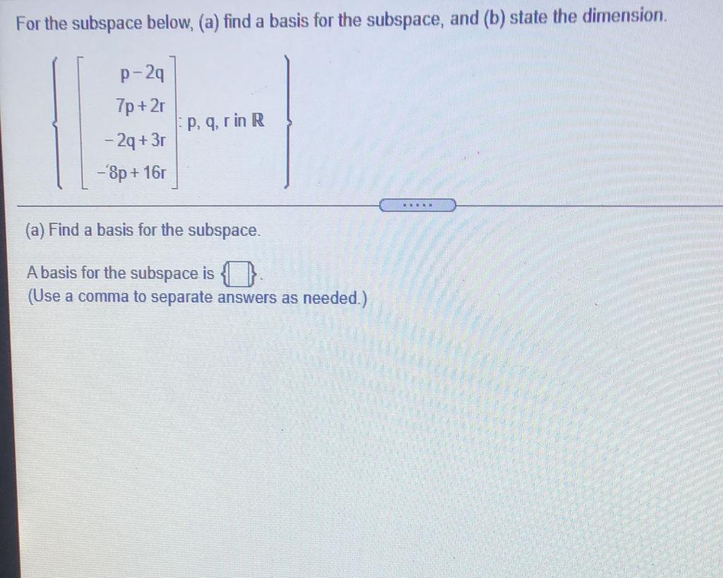 Solved For the subspace below, (a) find a basis for the | Chegg.com