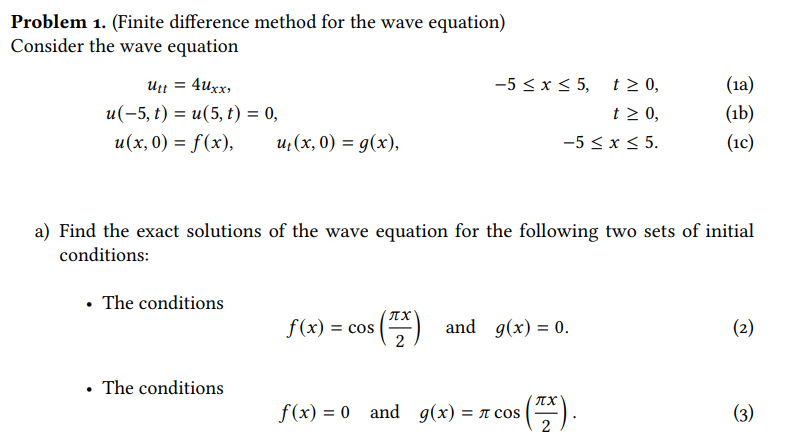 Solved Problem 1. (Finite difference method for the wave | Chegg.com