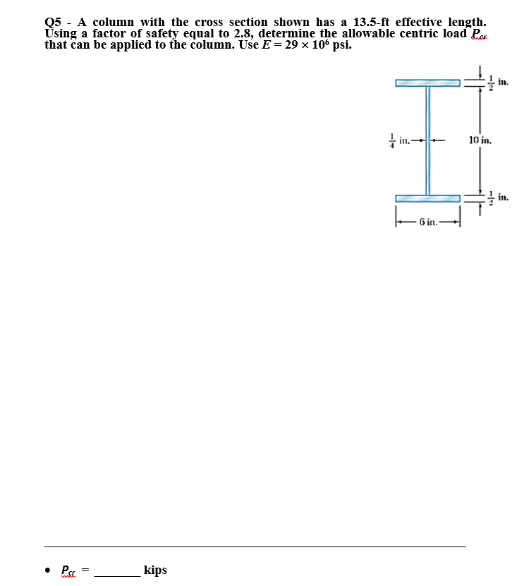 Solved Q5 - A column with the cross section shown has a | Chegg.com