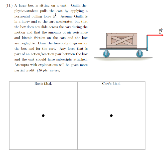 Solved 11.) A large box is sitting on a cart. | Chegg.com