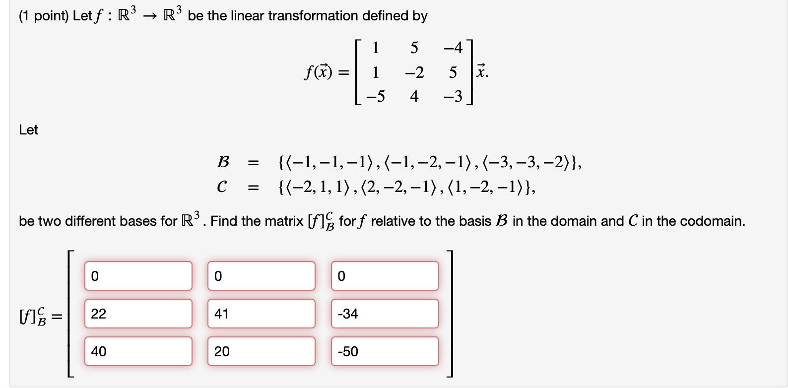 Solved (1 point) Letf : R3 → R3 be the linear transformation | Chegg.com