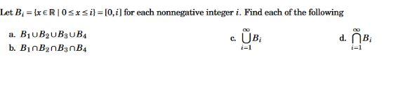 Solved et Bi={x∈R∣0≤x≤i}=[0,i] for each nonnegative integer | Chegg.com