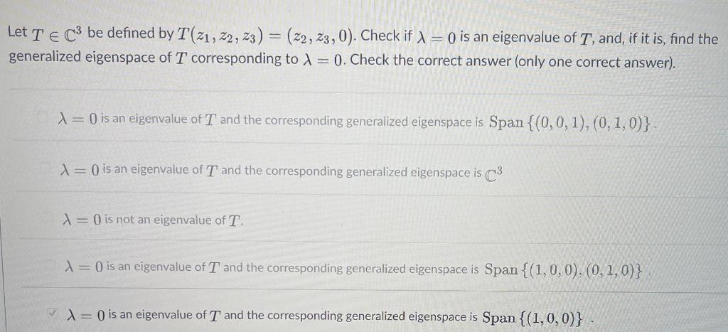 Solved Let Tec be defined by T(21, 22, 23) = (22, 23,0). | Chegg.com