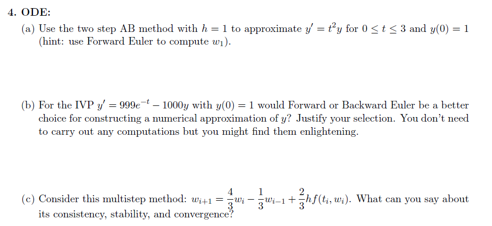 Solved 4. ODE: (a) Use the two step AB method with h = 1 to | Chegg.com