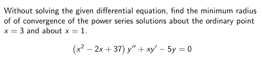 Solved Without solving the given differential equation, find | Chegg.com