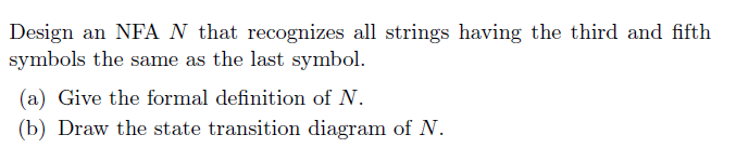 Solved Design an NFA N that recognizes all strings having | Chegg.com