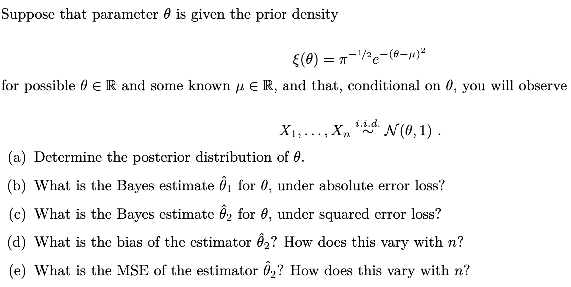 Suppose that parameter is given the prior density | Chegg.com