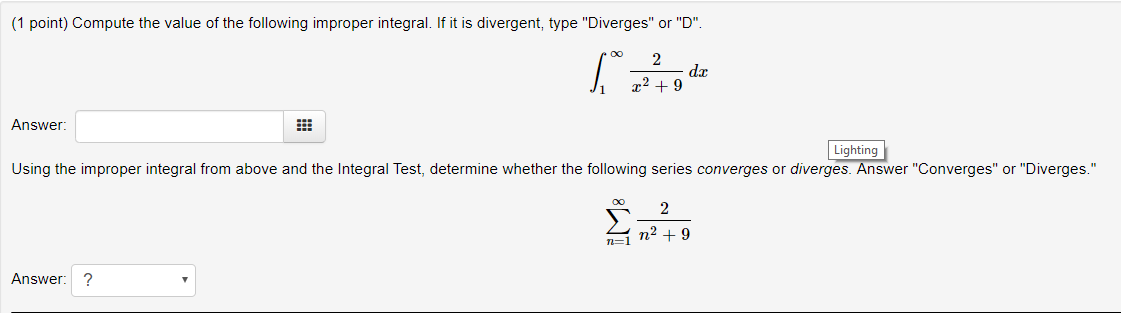 Solved (1 point) Compute the value of the following improper | Chegg.com