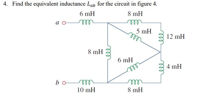 Solved 4. Find the equivalent inductance Lab for the circuit | Chegg.com