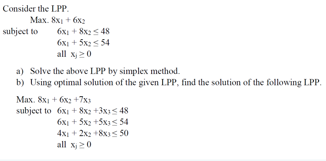Solved Consider the LPP. Max. 8X1 + 6x2 subject to 6X1 + 8x2 | Chegg.com