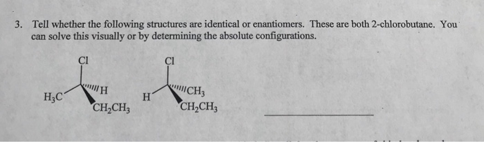 Solved Tell whether the following structures are identical | Chegg.com