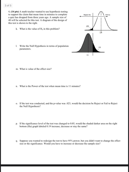Solved 3 of 5 Reject Ho FTR Ho 4. (14 pts) A math teacher | Chegg.com