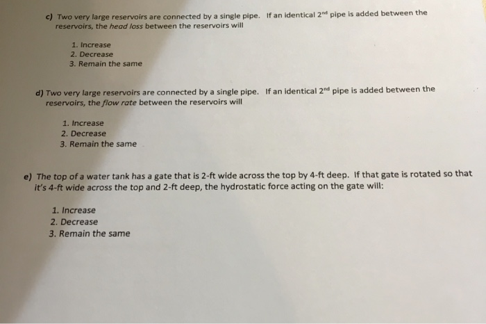 Solved c) Two very large reservoirs are connected by a | Chegg.com