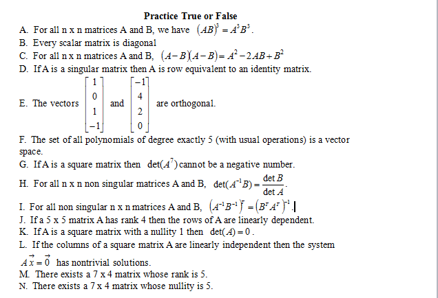 Solved Practice True or False A. For all nx n matrices A and | Chegg.com