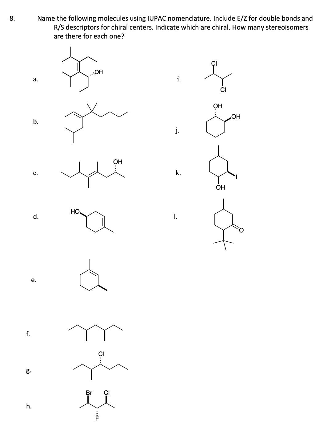 Name the following molecules using IUPAC | Chegg.com