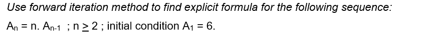 Solved Use forward iteration method to find explicit formula | Chegg.com
