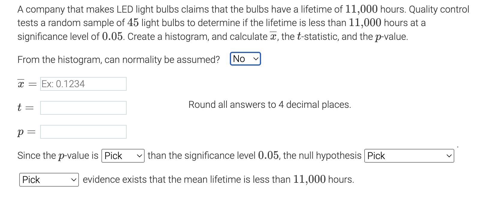 A company that makes LED light bulbs claims that the | Chegg.com