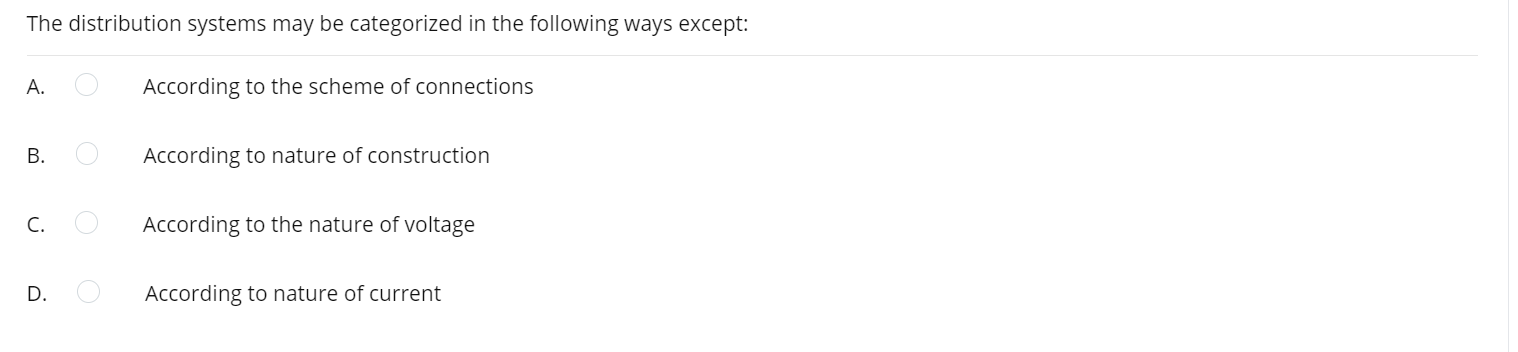 Solved The distribution systems may be categorized in the | Chegg.com