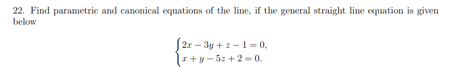 Solved 22. Find parametric and canonical equations of the | Chegg.com