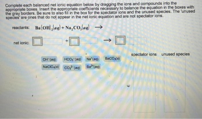 Solved Complete each balanced net ionic equation below by | Chegg.com