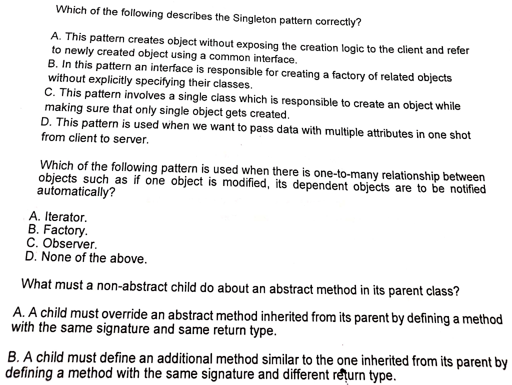 Solved Which of the following describes the Singleton | Chegg.com