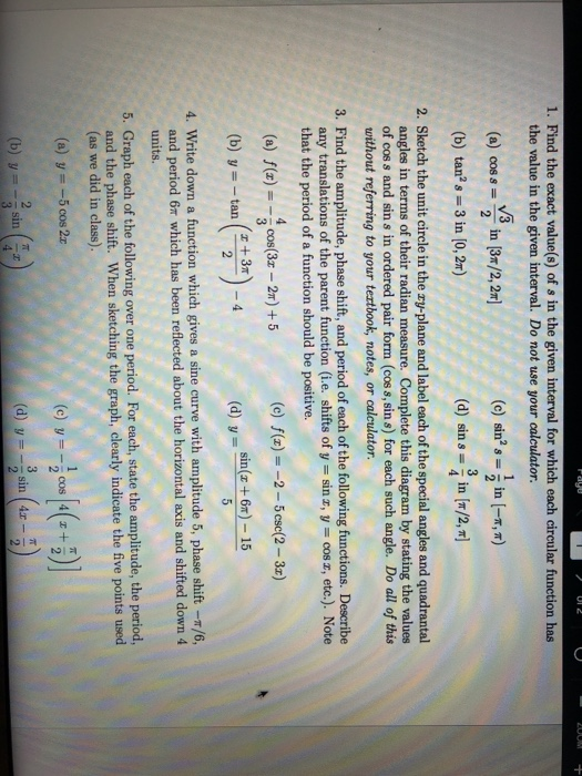 Solved 1. Find the exact value(s) of s in the given interval | Chegg.com