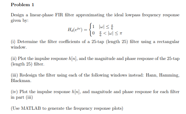 Solved Design a linear-phase FIR filter approximating the | Chegg.com