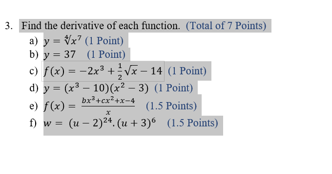 Solved Find the derivative of each function. (Total of 7 | Chegg.com