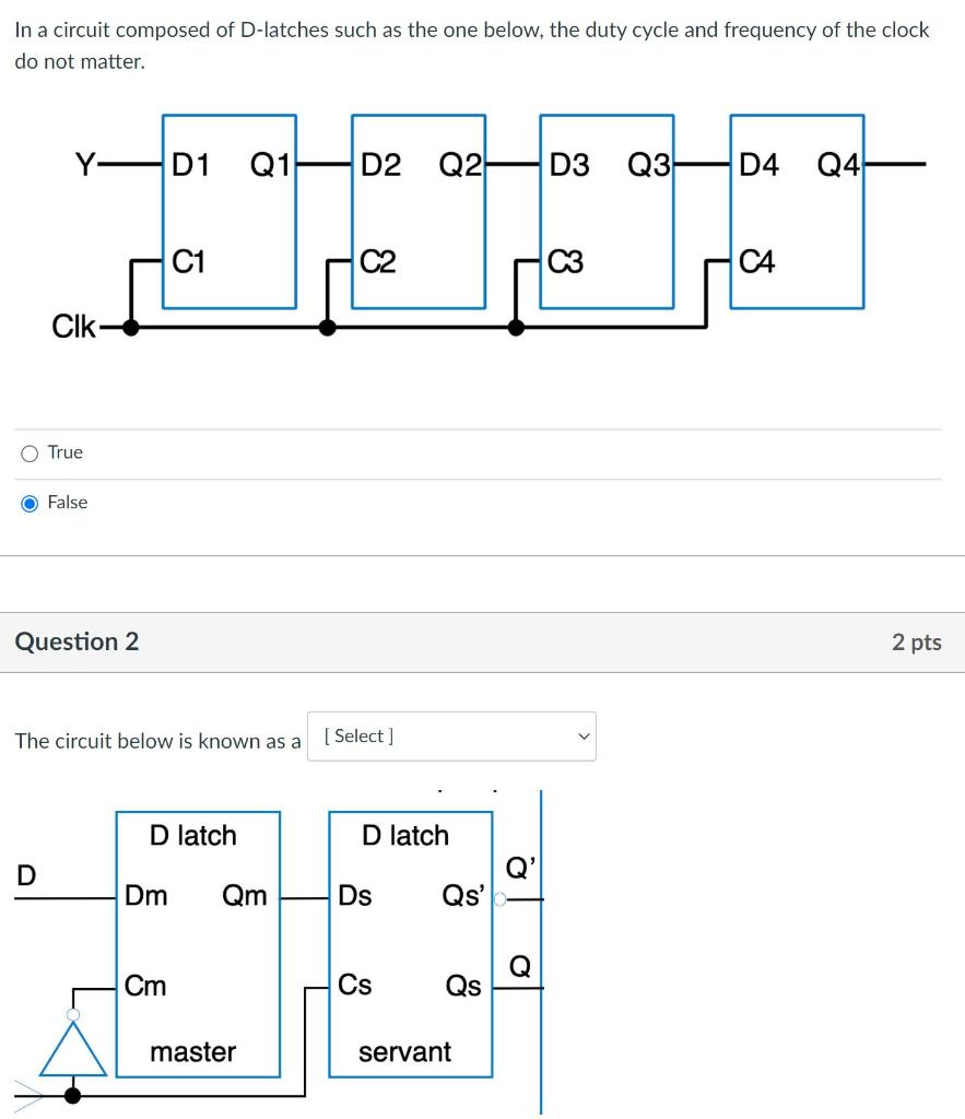 Solved In a circuit composed of D-latches such as the one | Chegg.com