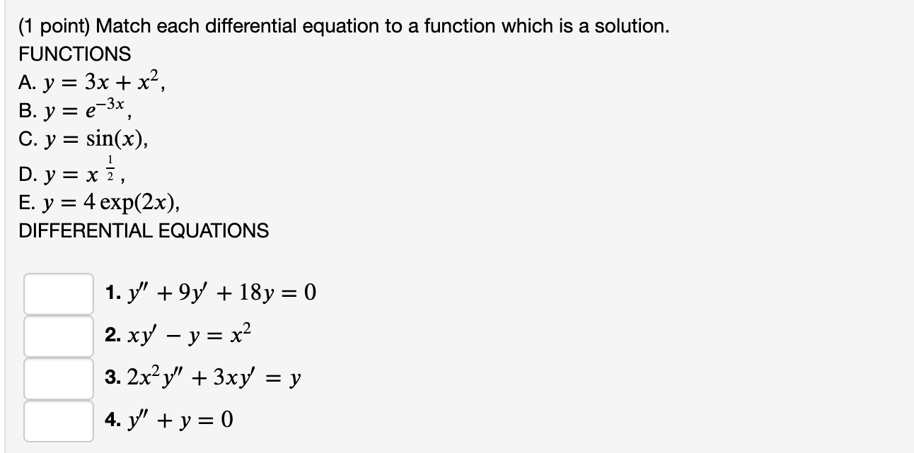 Solved A. y=3x+x2, B. y=e−3x, C. y=sin(x), D. y=x21, E. | Chegg.com