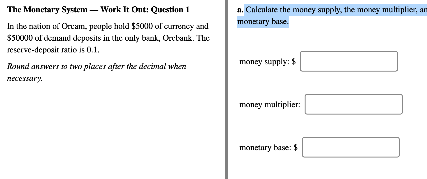 Solved The Monetary System Work It Out: Question 1 a. | Chegg.com