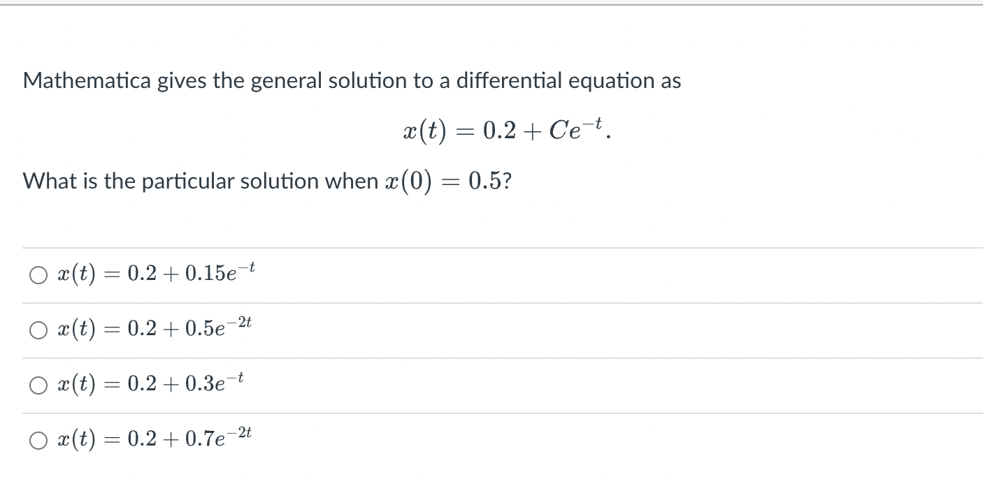 Solved Mathematica gives the general solution to a | Chegg.com