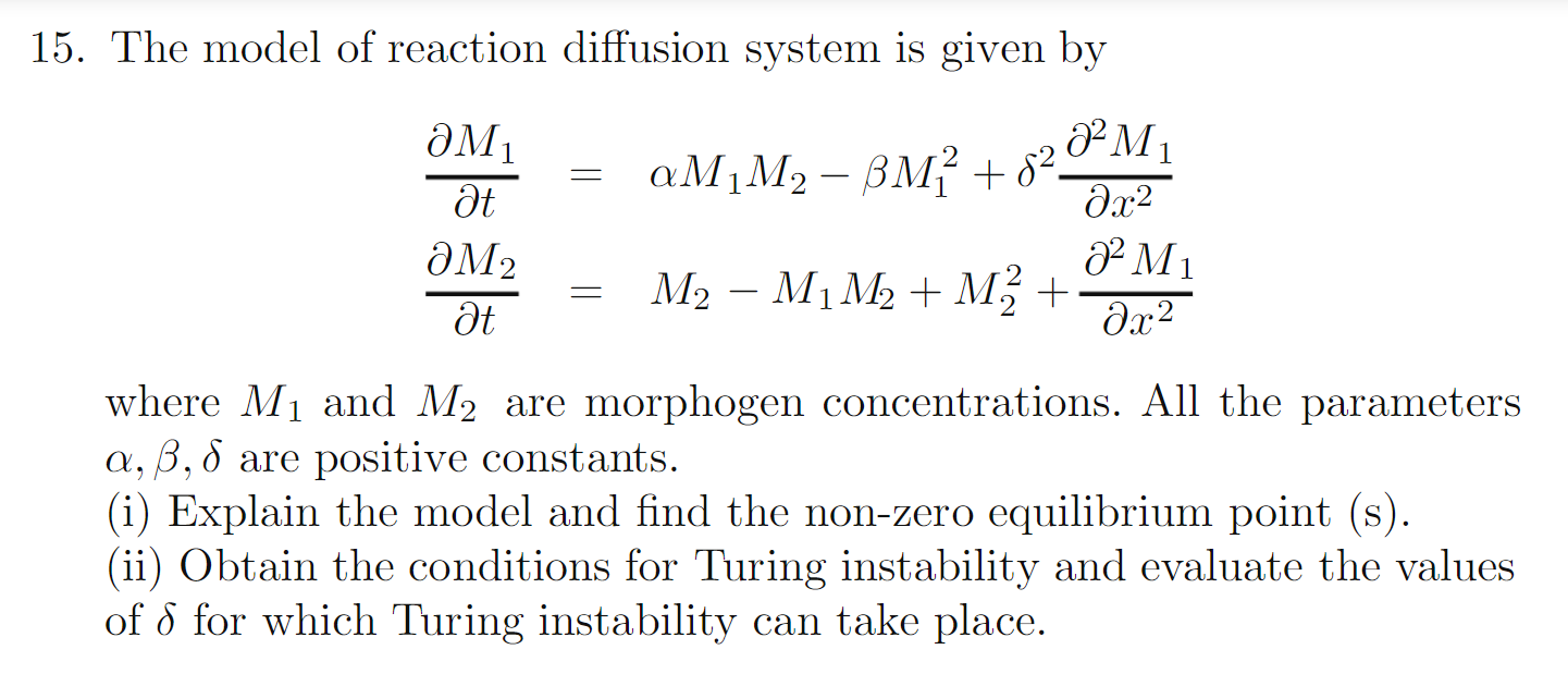 Solved 15. The model of reaction diffusion system is given | Chegg.com