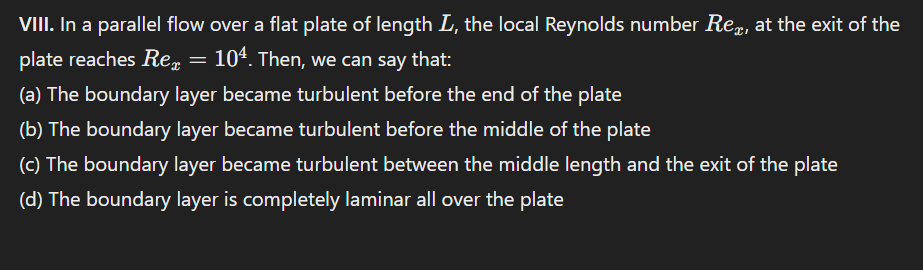 Solved VIII. In a parallel flow over a flat plate of length | Chegg.com