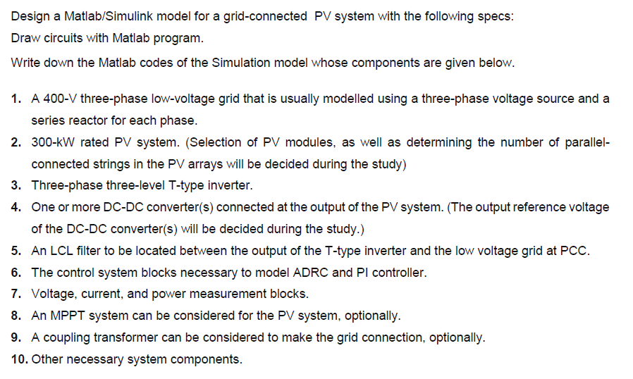 Design a Matlab/Simulink model for a grid-connected | Chegg.com
