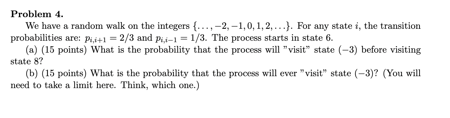 Solved Problem 4. We have a random walk on the integers | Chegg.com