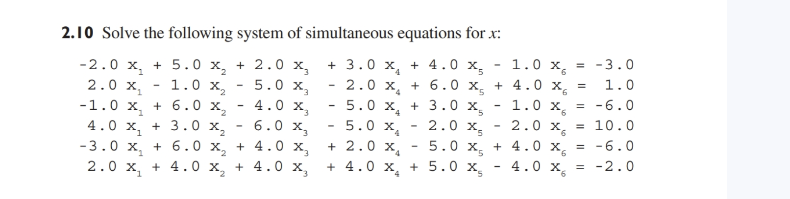 Solved 2.10 Solve the following system of simultaneous | Chegg.com