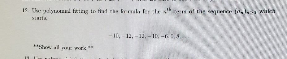 Solved 12. Use polynomial fitting to find the formula for | Chegg.com