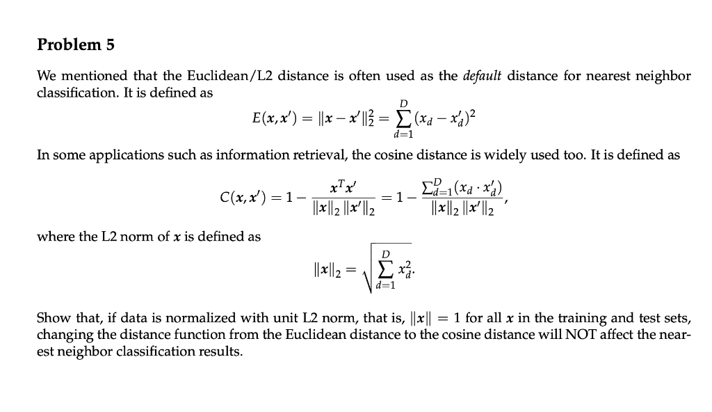 Solved We mentioned that the Euclidean/L2 distance is often | Chegg.com