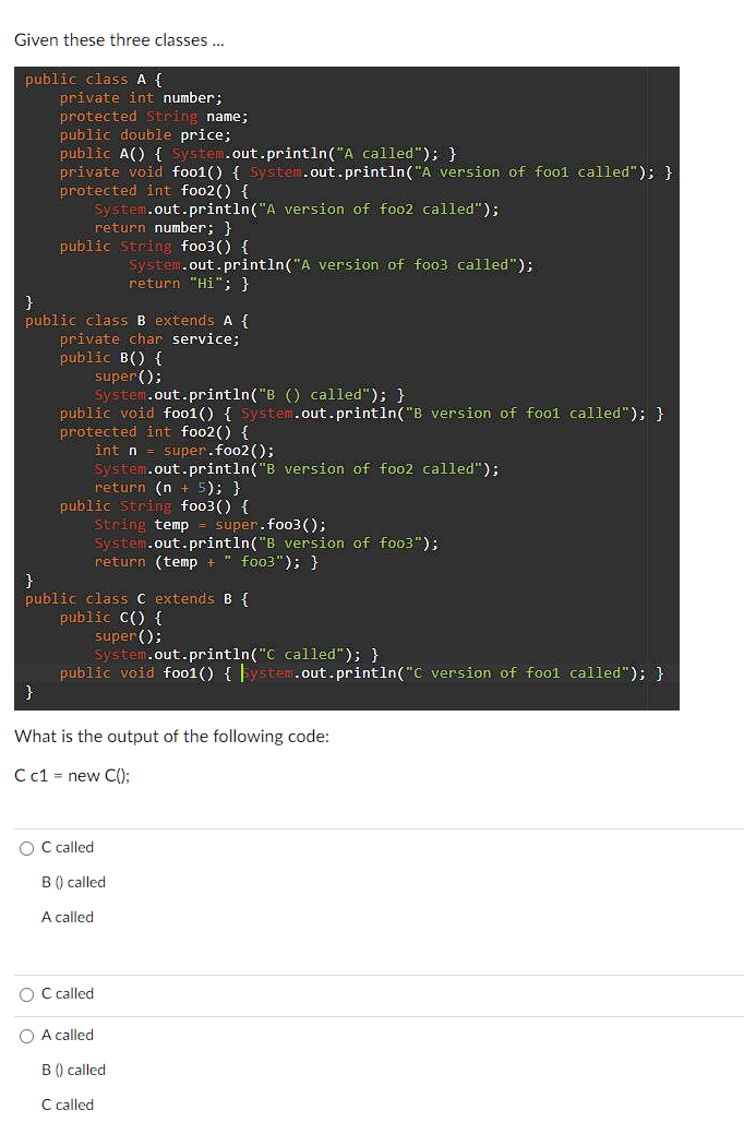 Solved What is the output of the following code: C c1 = new | Chegg.com
