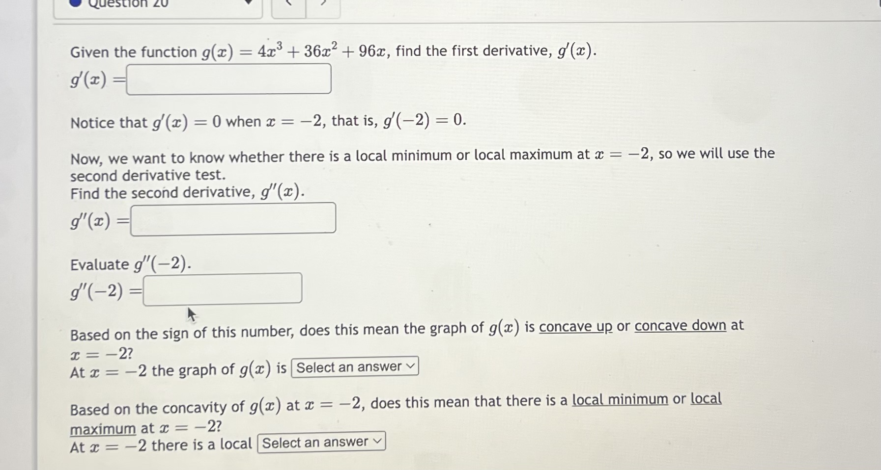 Solved Given the function g(x)=4x3+36x2+96x, find the first | Chegg.com