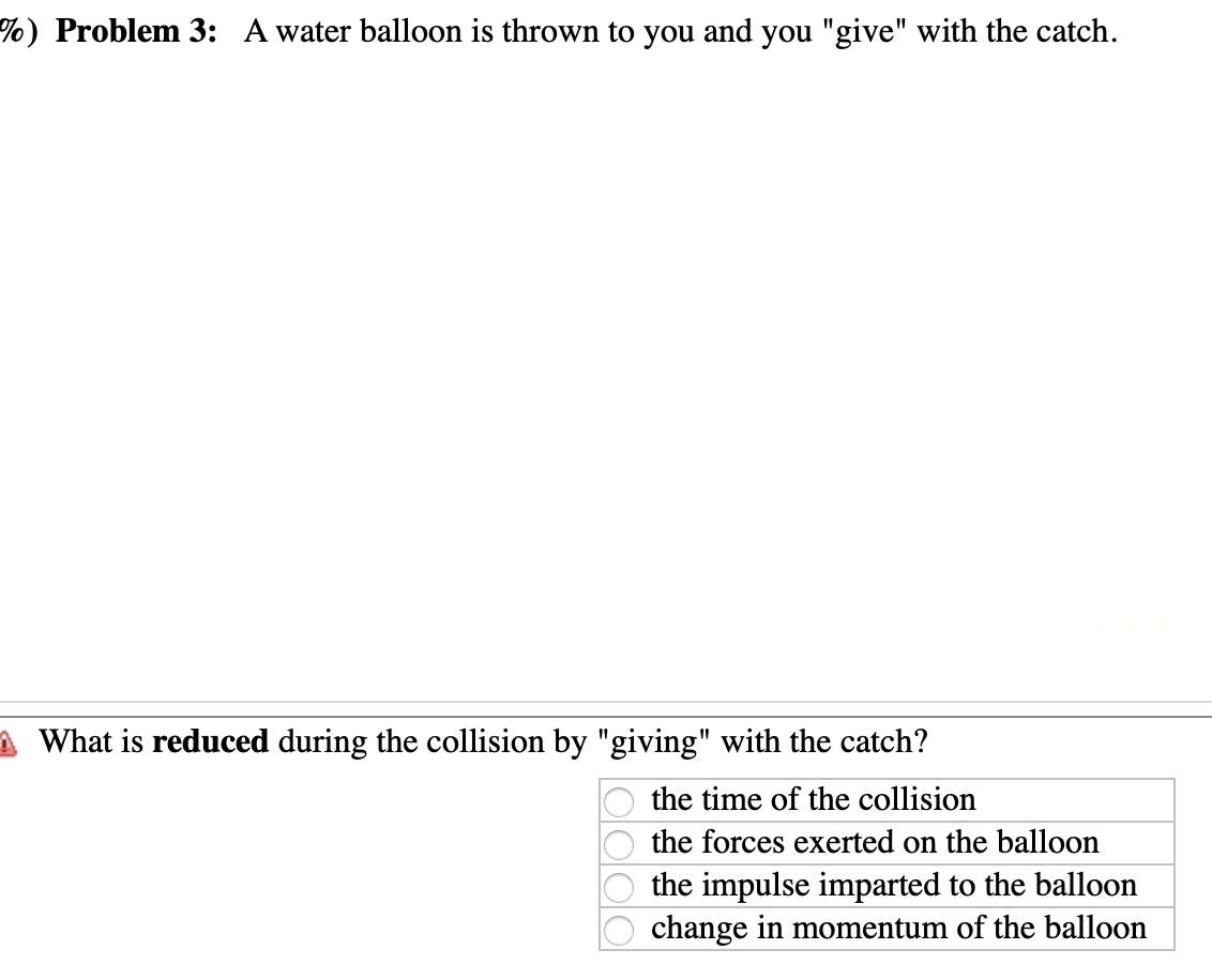 Solved %) Problem 3: A water balloon is thrown to you and | Chegg.com
