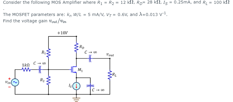 Solved Consider the following MOS Amplifier where | Chegg.com