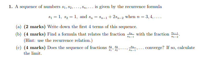 Solved 1. A sequence of numbers S1, S2, ..., Sn,... is given | Chegg.com