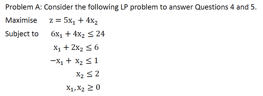 Solved Problem A: Consider the following LP problem to | Chegg.com